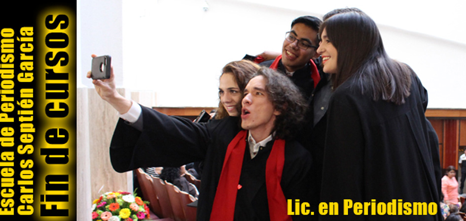 Fin de cursos Escuela de Periodismo Carlos Septién García - Revista ...